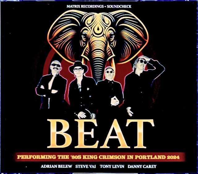 Beat Adrian Belew,Tony Levin,Steve Vai ビート/OR,USA 2024 Complete & more ...