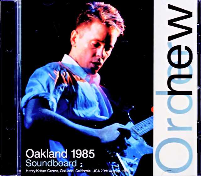 New Order ニュー・オーダー/CA,USA 1985 Complete Soundboard Edition
