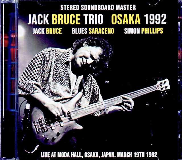 Jack Bruce Trio Simon Phillips ジャック・ブルース サイモン・フィリップス/Osaka,Japan 1992