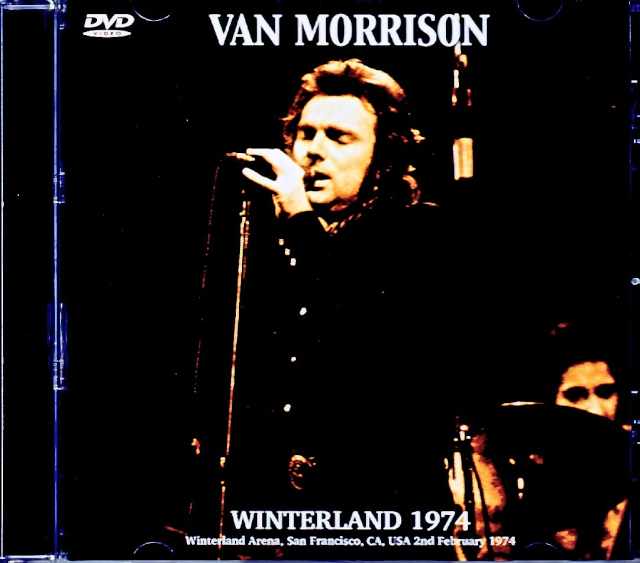 Van Morrison ヴァン・モリソン/CA,USA 1974 Complete