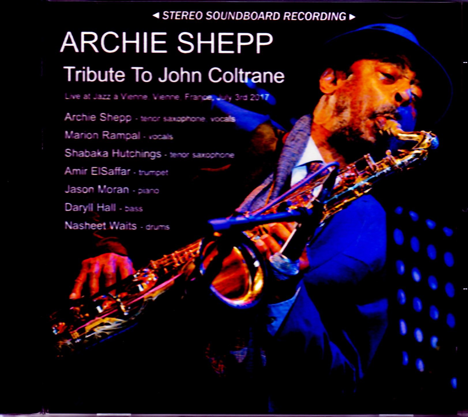 Archie Shepp アーチー・シェップ/France 2017 monotone-extra コレクターズCD・DVD・Blu-ray ...