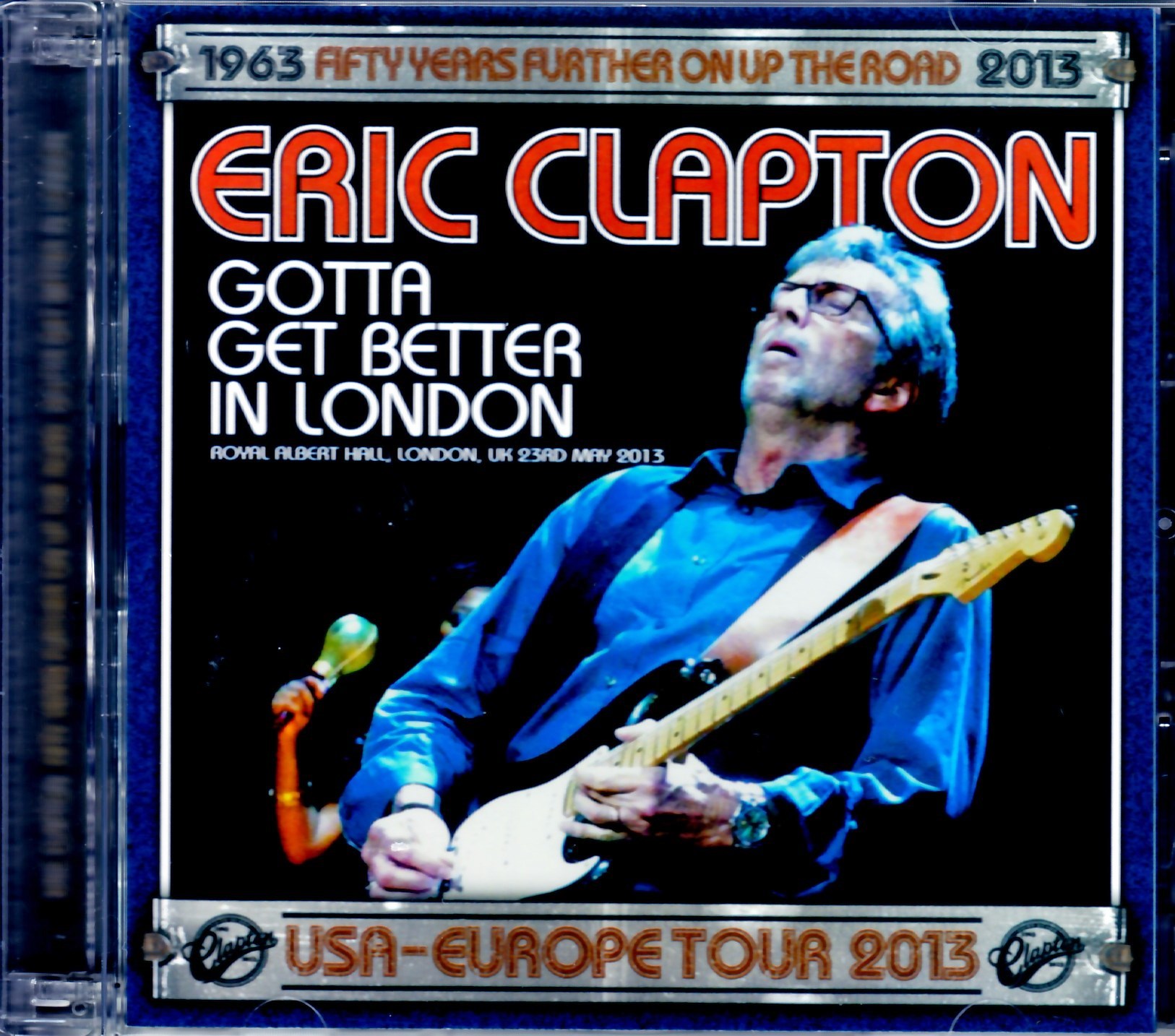 Eric Clapton エリック・クラプトン/London,UK 2013 monotone-extra コレクターズCD・DVD・Blu ...