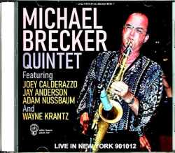 Michael Brecker Quintet マイケル・ブレッカー/NY,USA 1990 Complete