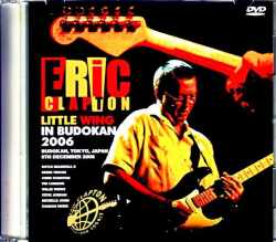 Eric Clapton エリック・クラプトン/Tokyo,Japan 12.6.2006 Complete Jewel Version