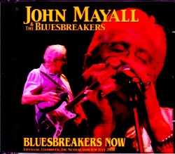 John Mayall & the Bluesbreakers ジョン・メイオール/Netherlands 2008