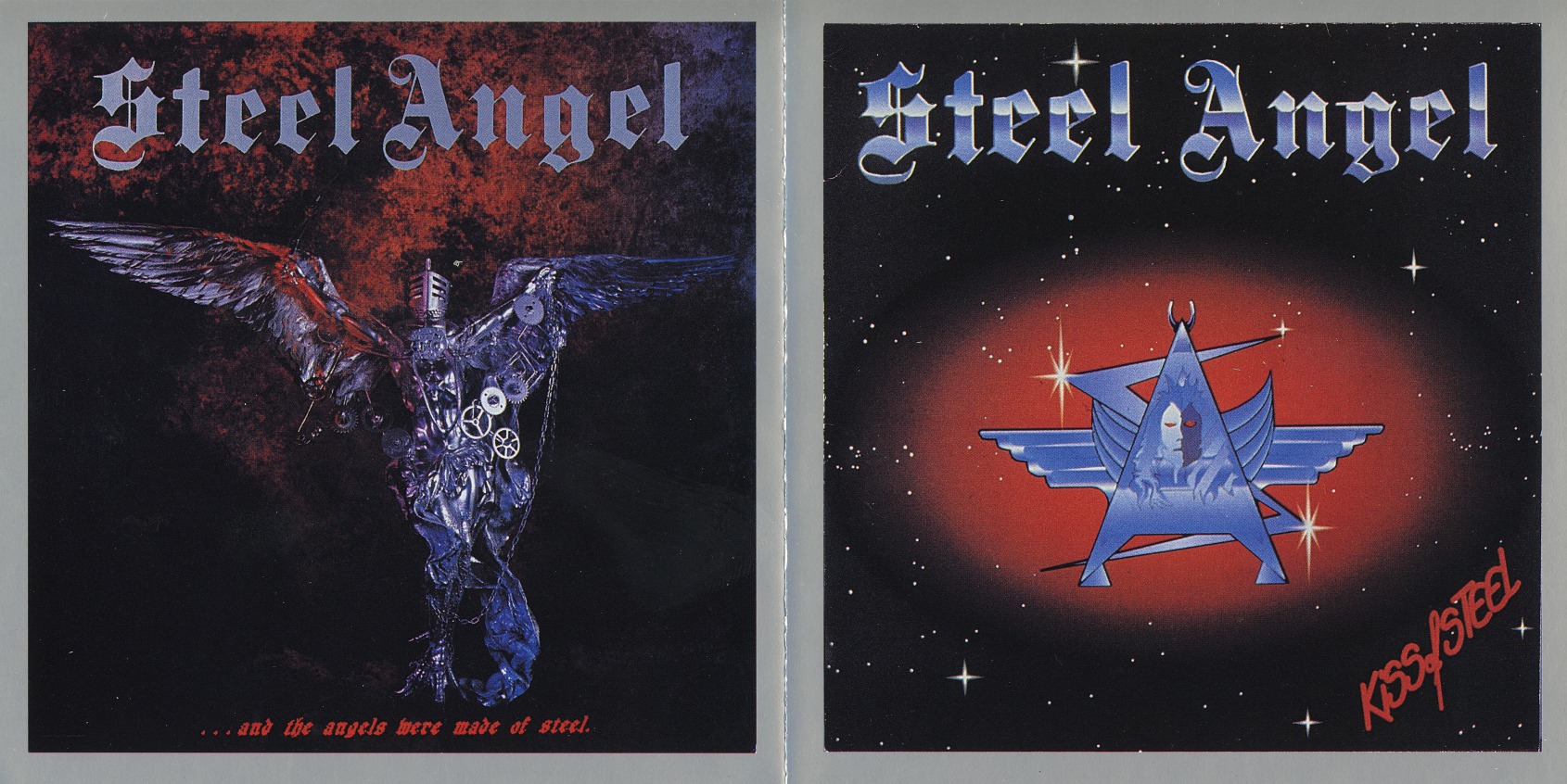 STEEL ANGEL (France) / ...And The Angels Were Made Of Steel + Kiss Of ...