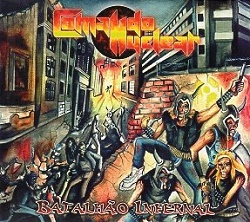 COMANDO NUCLEAR (Brazil) / Batalhao Infernal + 4 (2013 reissue)