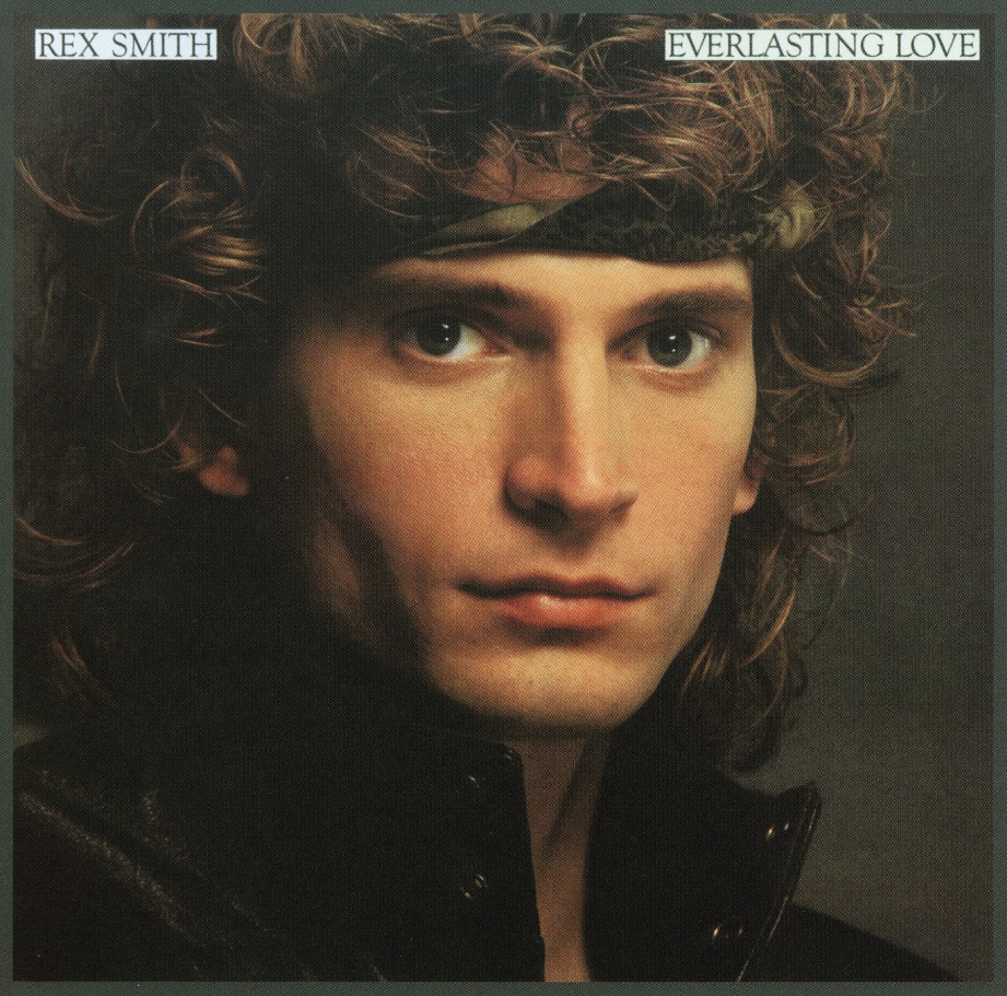 REX SMITH (US) / Everlasting Love