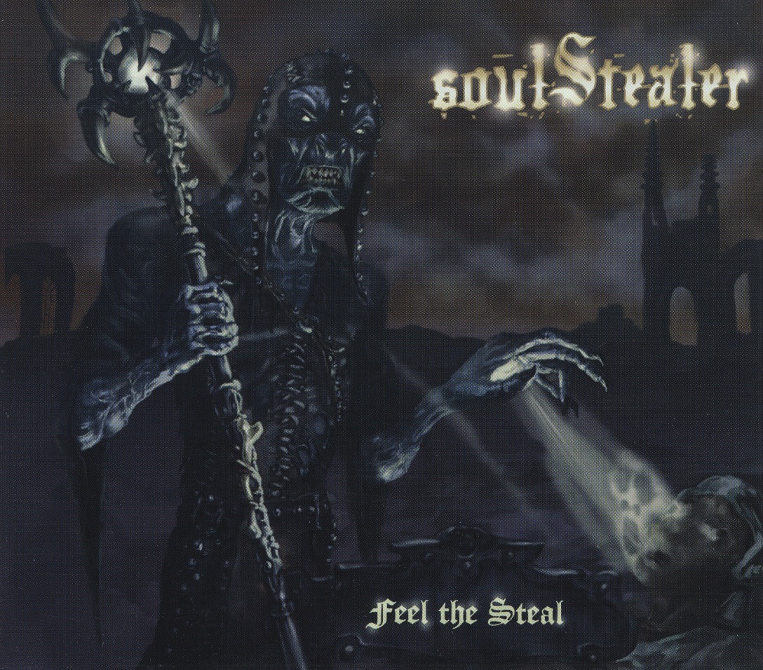 SOUL STEALER (Lithuania) / Feel The Steal