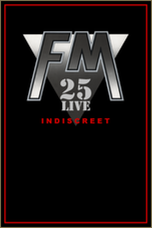 FM(UK) / Indiscreet 25 Live (DVD)