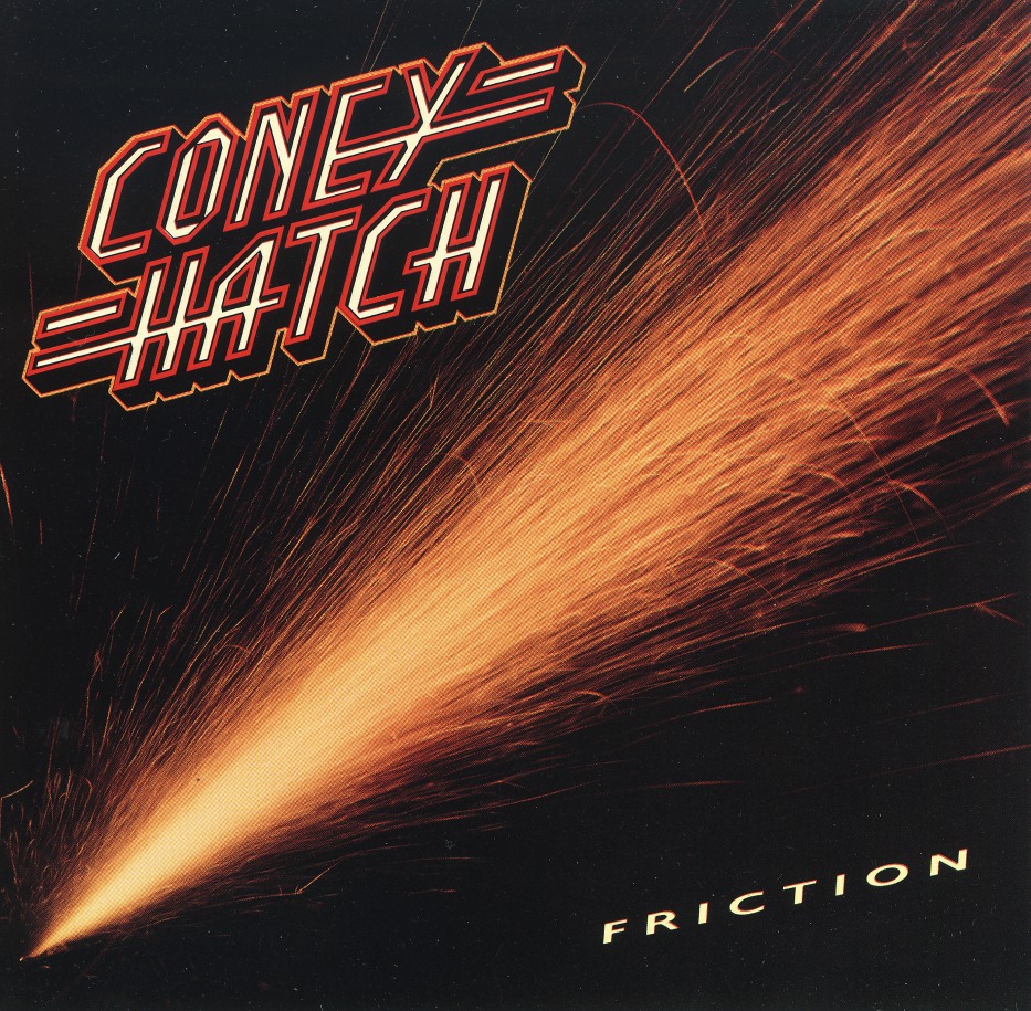 CONEY HATCH (Canada) / Friction