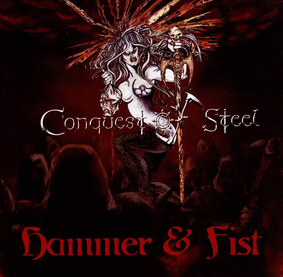 CONQUEST OF STEEL (UK) / Hammer & Fist