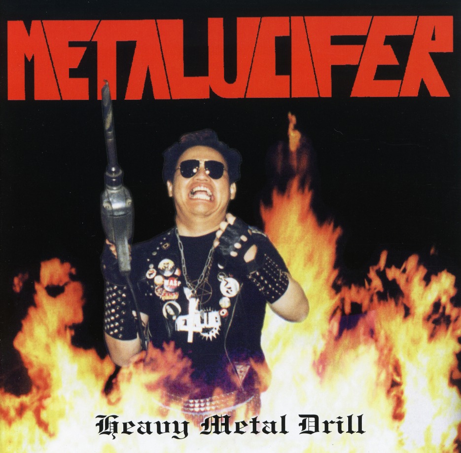 METALUCIFER (Japan) / Heavy Metal Drill + 5