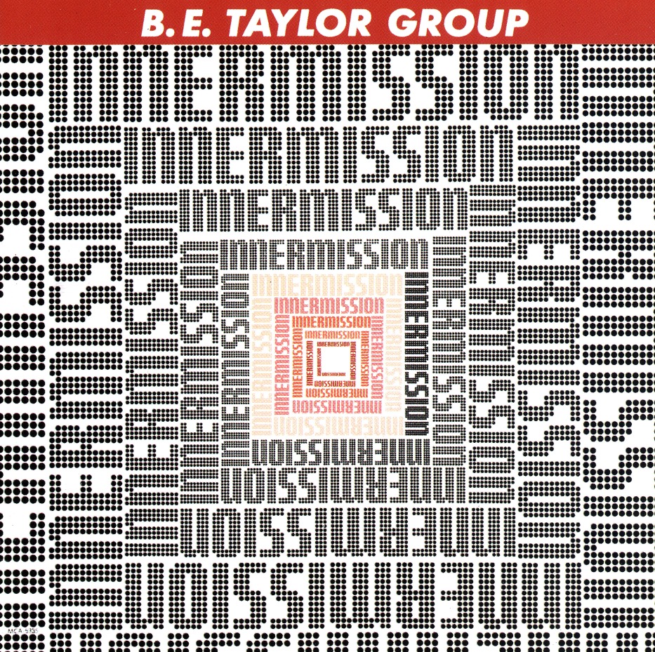 B.E. TAYLOR GROUP (US) / Innermission + 1 (collector's item)