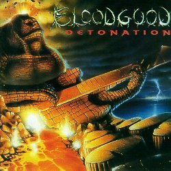 BLOODGOOD (US) / Detonation + 3 (Special edition)