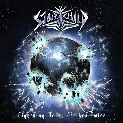 STORMCHILD (UK) / Lightning Never Strikes Twice