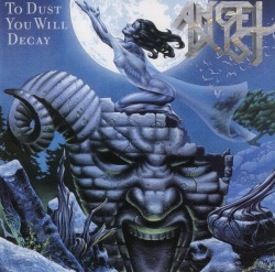 ANGEL DUST (Germany) / To Dust You Will Decay + 3 (collector's item)