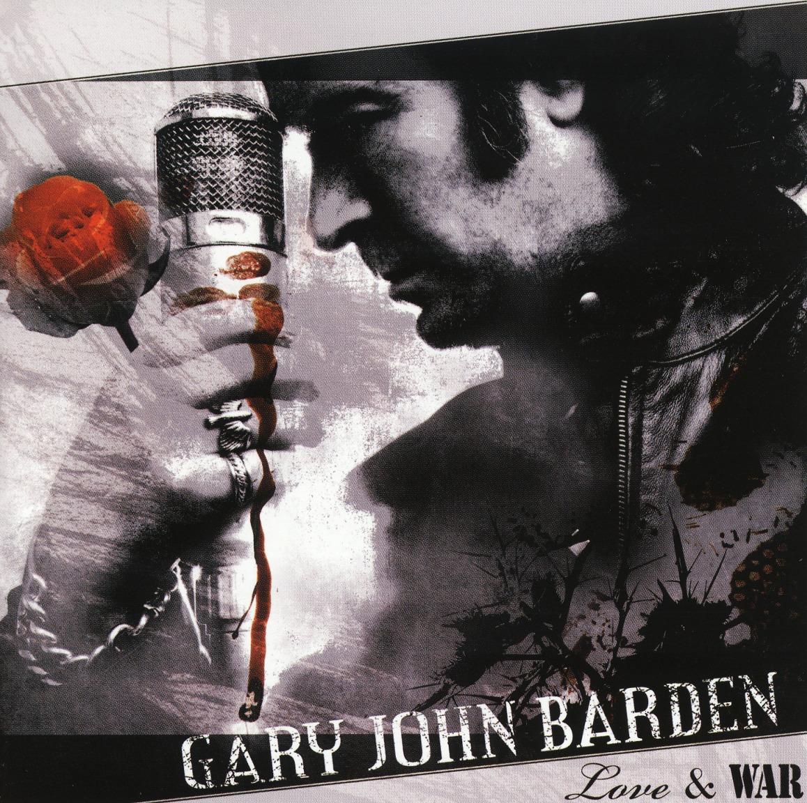 GARY JOHN BARDEN (UK) / Love & War