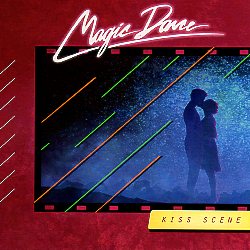 MAGIC DANCE (US) / Kiss Scene