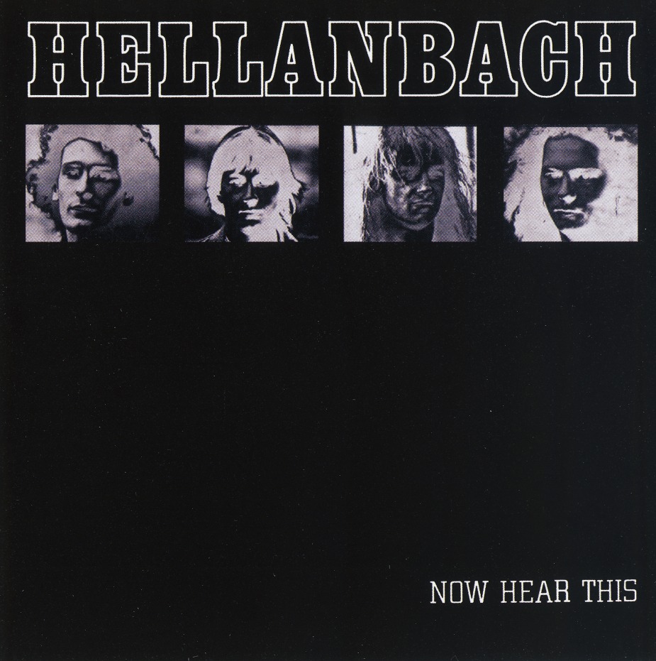 HELLANBACH (UK) / Now Hear This