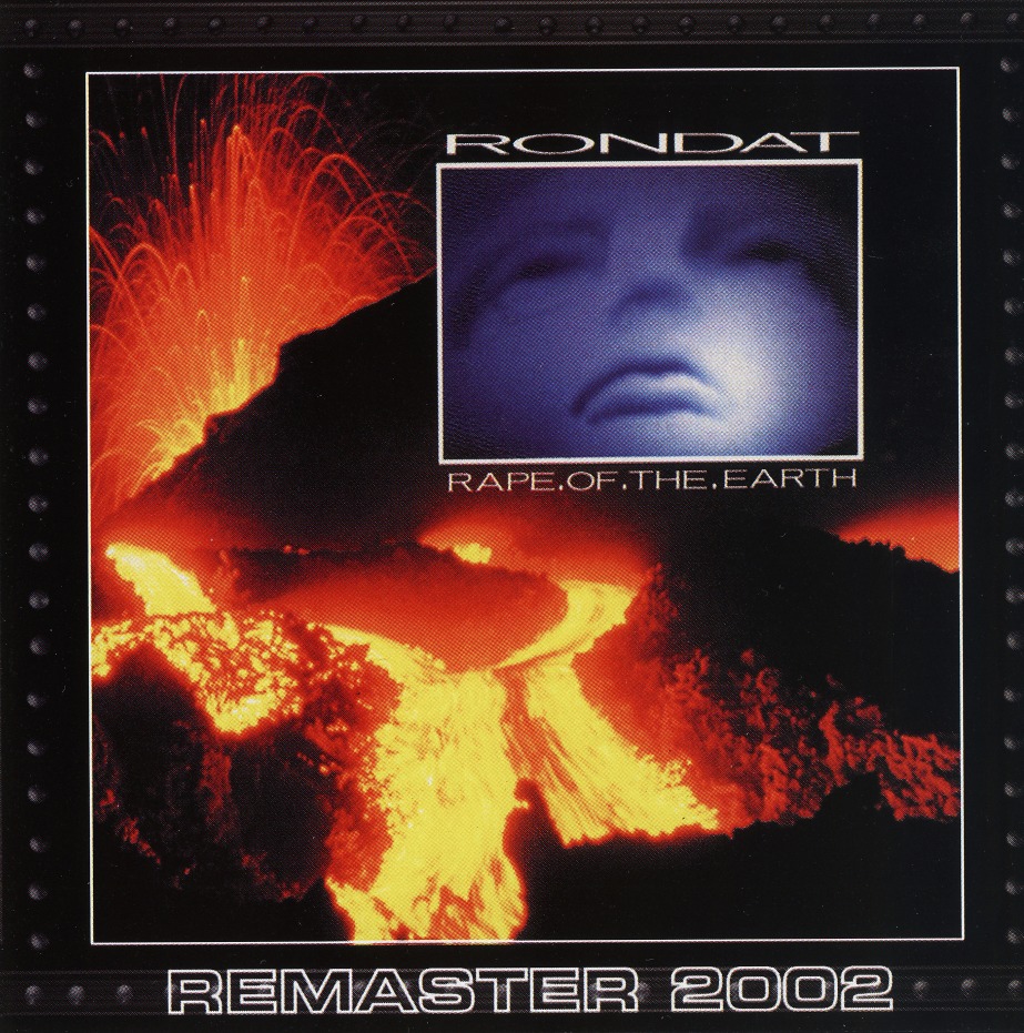 PATRICK RONDAT (France) / Rape Of The Earth - Remaster 2002