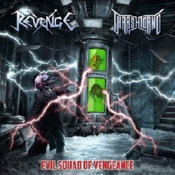 REVENGE (Colombia) / THRASHTORNO (Peru) / Evil Squad Of Vengeance