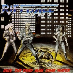 RIFF RAFF (Finland) / Give The Dead Man Some Water (Brazil edition)