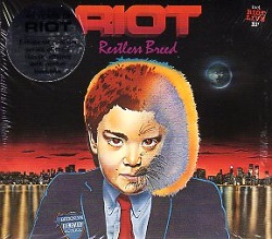 RIOT (US) / Restless Breed + 6 (2016 reissue)