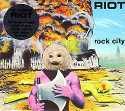 RIOT (US) / Rock City (2015 reissue)