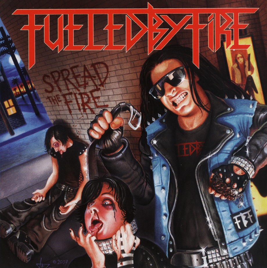 FUELED BY FIRE (US) / Spread The Fire + 2