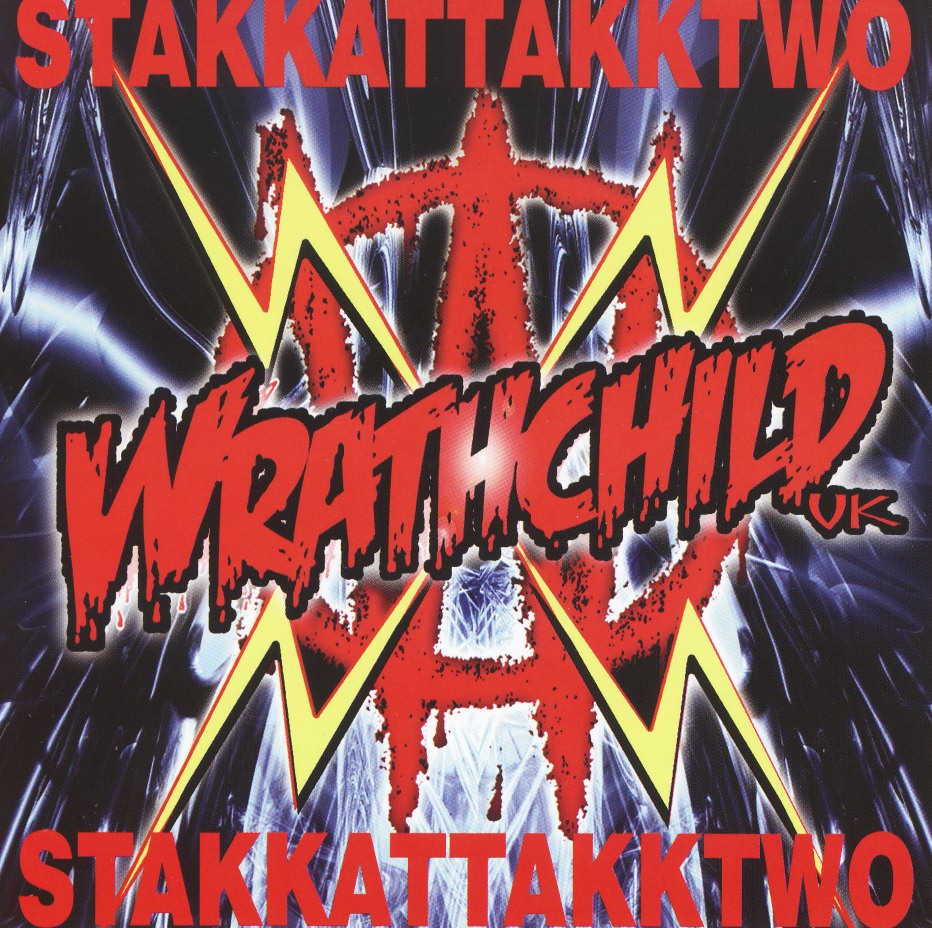 WRATHCHILD (UK) / Stakkattakktwo