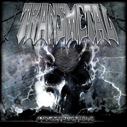 TRANSMETAL (Mexico) / Indestructible