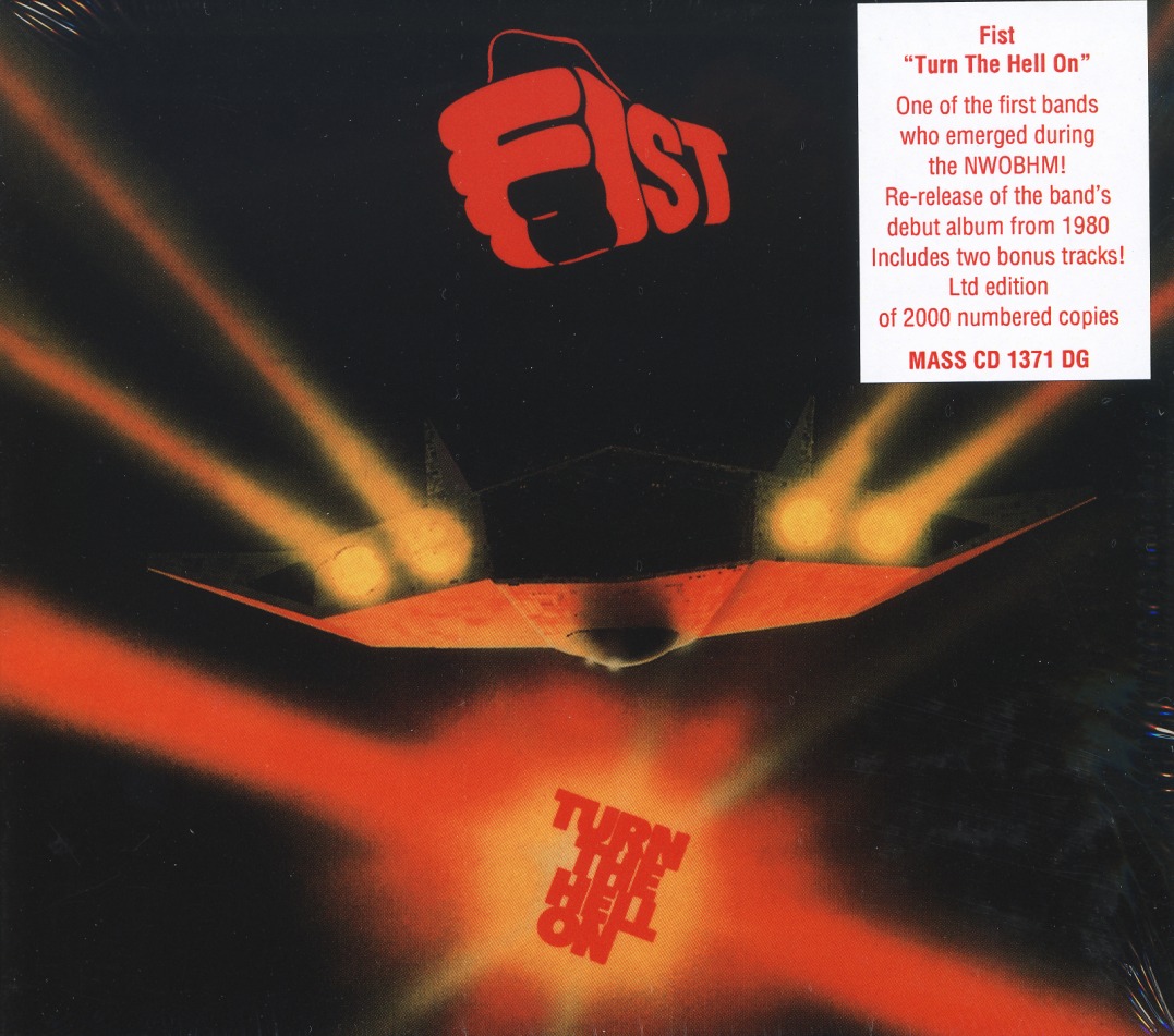 FIST (UK) / Turn The Hell On + 2