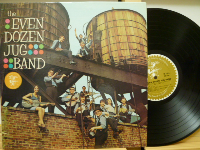 The Even Dozen Jug Band / The Even Dozen Jug Band