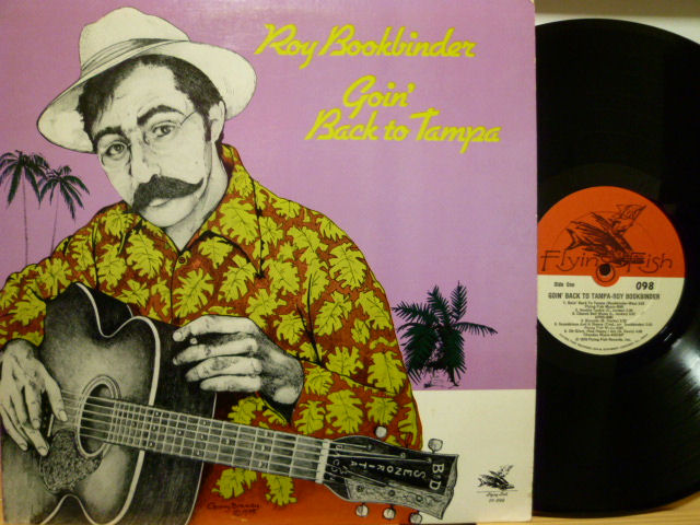 Roy Bookbinder / Goin' Back To Tampa