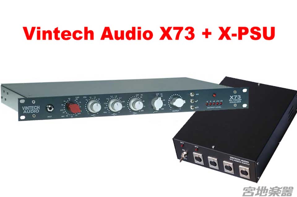 VINTECH AUDIO/X73 + X-PSU
