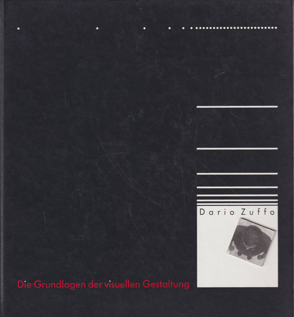 古書古本 Totodo: Dario Zuffo: Die Grundlagen der visuellen Gestaltung（ダリオ・ズ ...