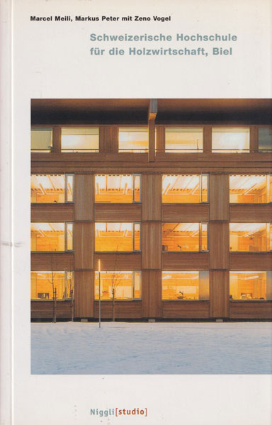 古書古本 Totodo:Schweizerische Hochschule fur die Holzwirtschaft, Biel ...